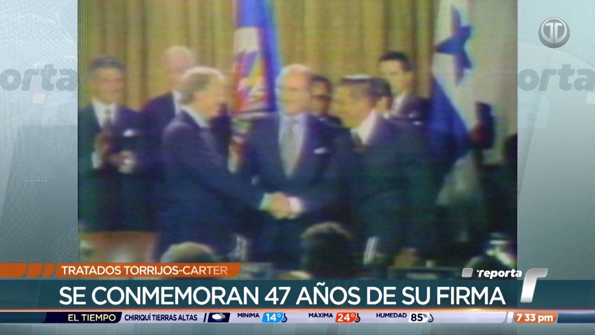 Se conmemoran 47 años de la firma de los Tratados Torrijos - Carter