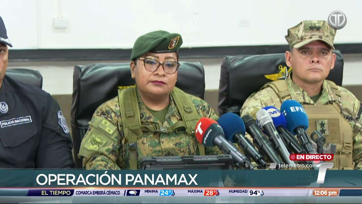 SENAN detalla el objetivo de la operación PanaMax