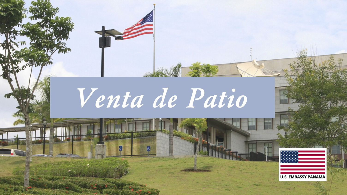 Venta de Patio de la Embajada de EE. UU. en Panamá: Cuándo, dónde será ... Venta de Patio de la Embajada de EE. UU. en Panamá: Cuándo, dónde será ...